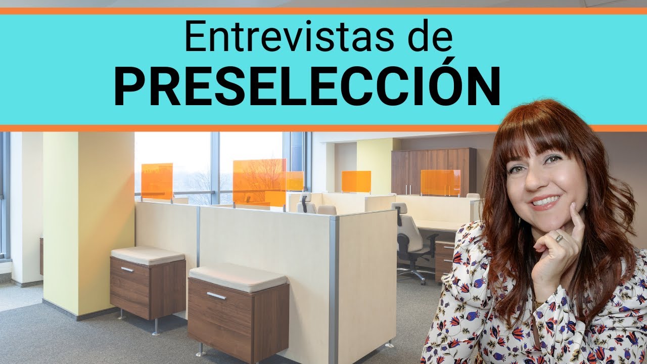 🚨Entrevistas de PRESELECCIÓN - YouTube