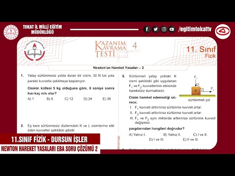 HAREKET YASALARI EBA SORU ÇÖZÜMÜ 2 - 11.SINIF FİZİK - EĞİTİM TOKAT TV
