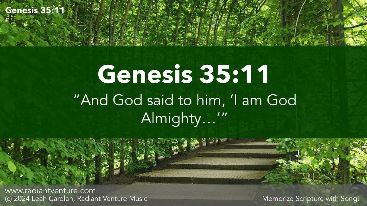 And God said to Him, “I am God Almighty” (Genesis 35:11 NIV) - Memorize ...