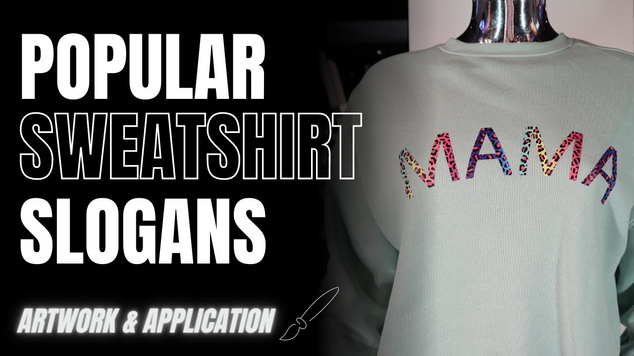 Design & Apply Popular Sweatshirt Slogans - YouTube