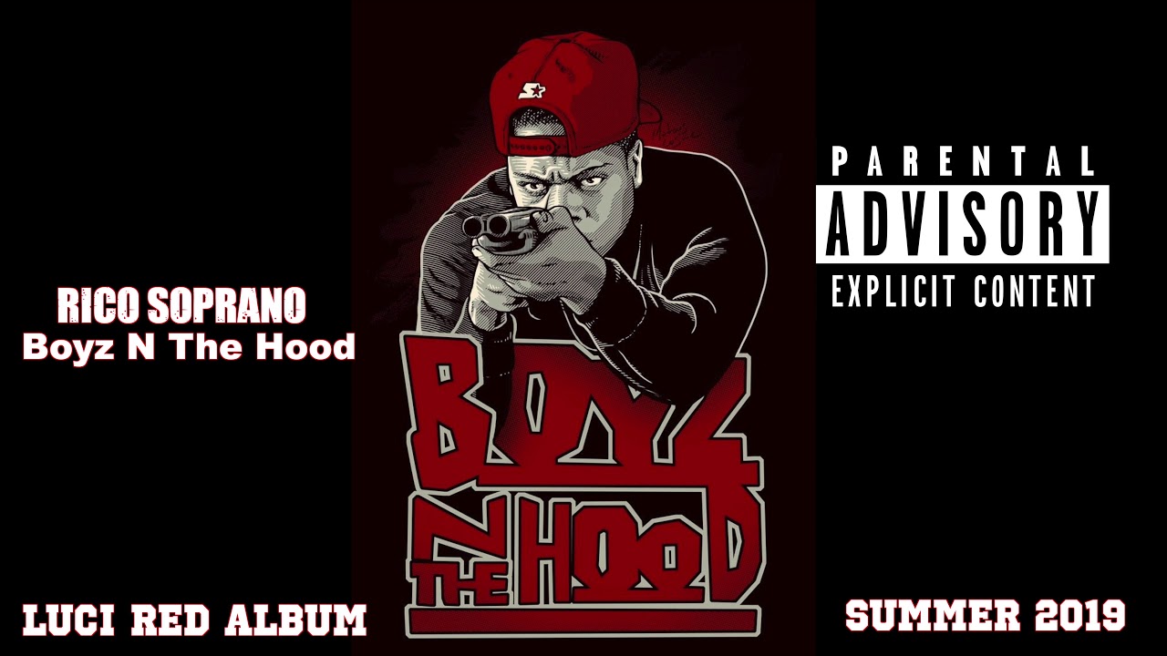 Rico Soprano BOYZ N the HOOD - YouTube