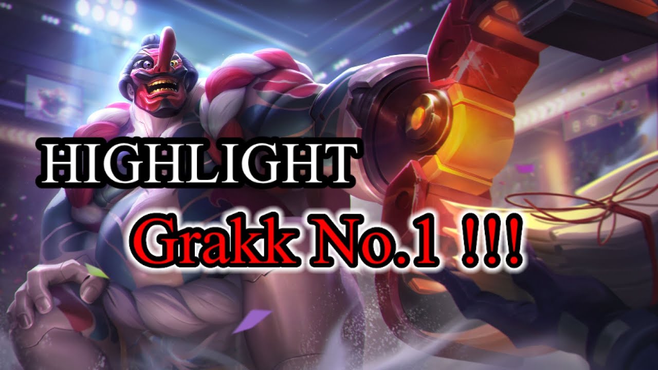 Rov Highlight Grakk ไฮท์ไลท์เกร็ก No.1 เป็นไงไปชม..!!! - YouTube