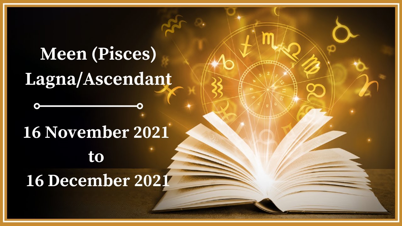 Meen (Pisces) Lagna | 16 November To 16 December 2021 - YouTube