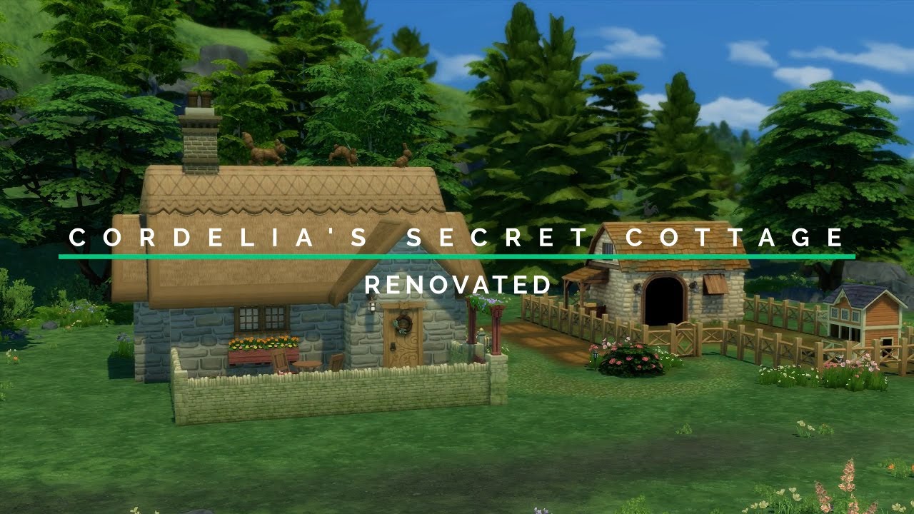 Cordelias Secret Cottage | Renovated | Sims 4 - YouTube