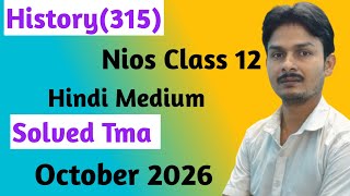 Nios Class 12 History Tma Solved 2025 26 Nios History Tma 2026 Nios ...