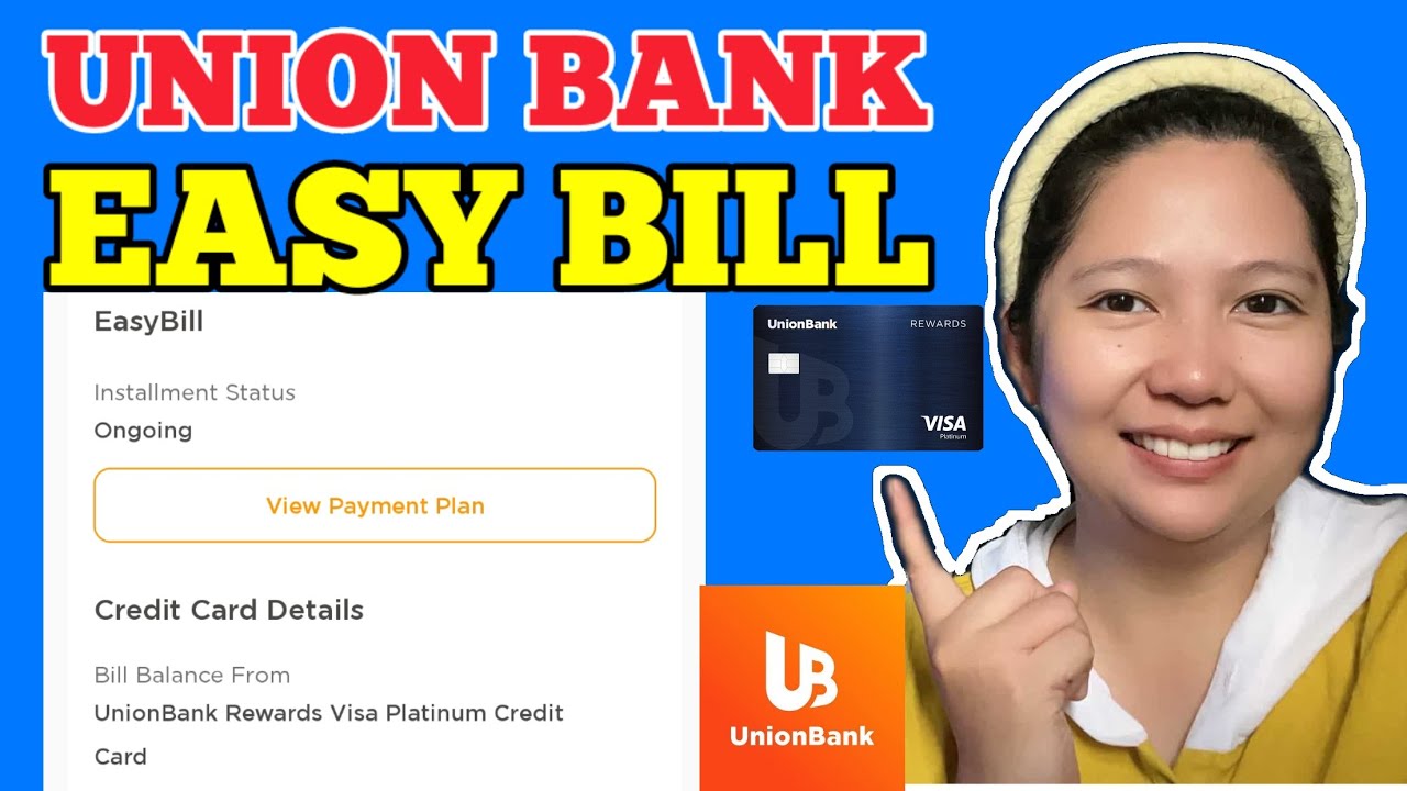 INSTALLMENT PAYMENT USING UNIONBANK EASY BILL #bjanevee #fypシ゚ ...