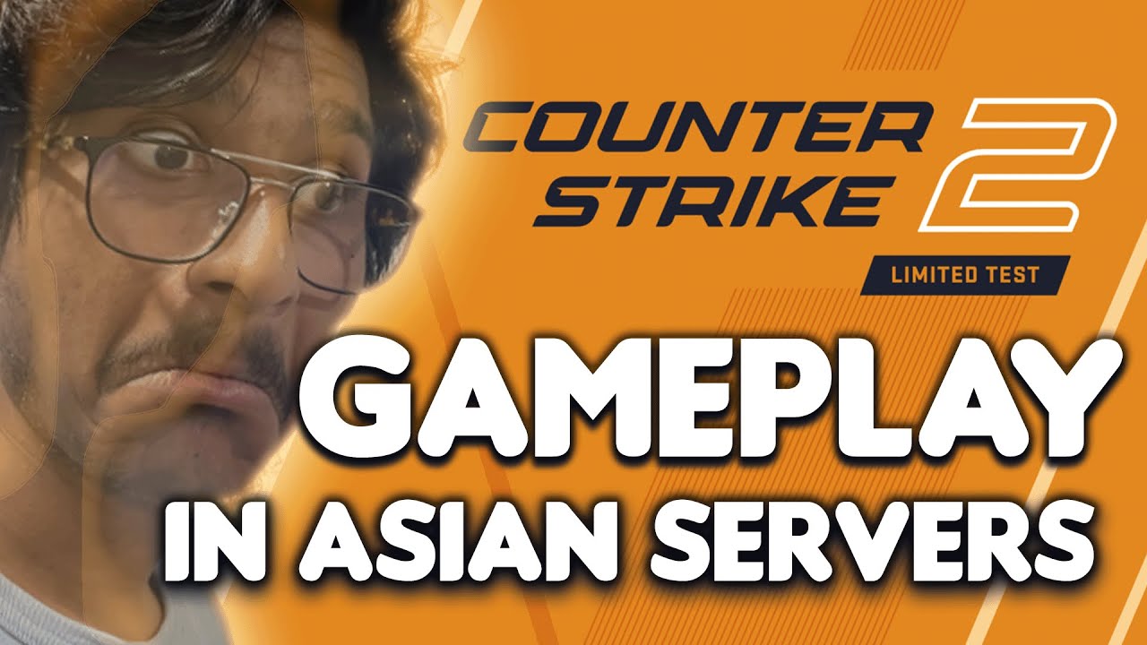 THE ASIAN CS2 EXPERIENCE... - YouTube