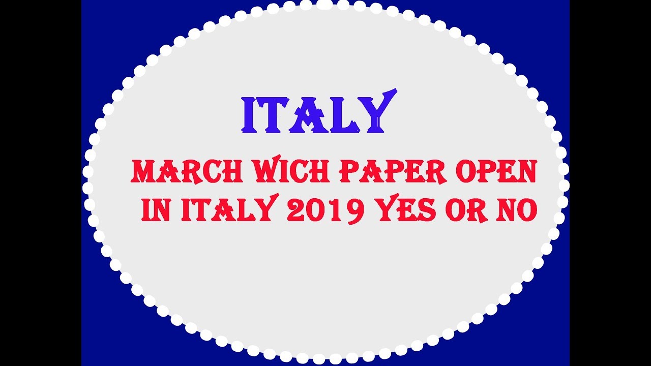 march wich paper open 2019 in italy - YouTube