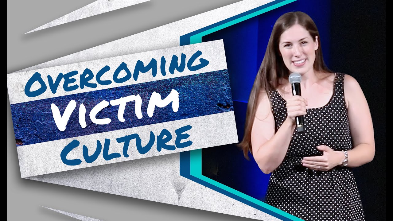 Overcoming Victim Culture | Pastor Sarah Budd - YouTube