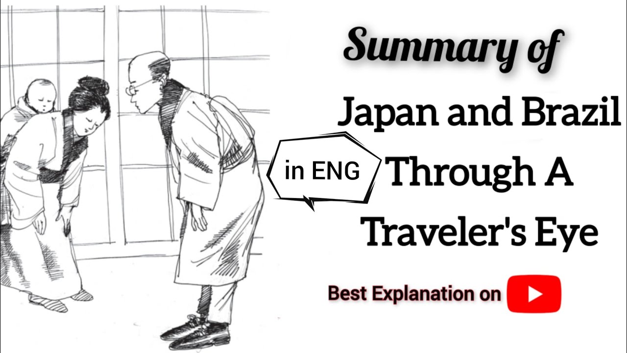 Japan and Brazil Through A Traveler's Eye | 2nd PUC English | Summary ...
