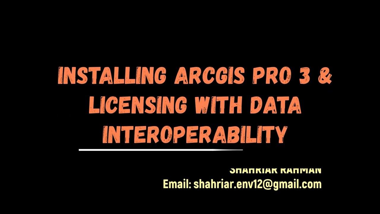 ArcGIS Pro 3.0 Installation with Data Interoperability Extension, Licensing and Updating ArcGIS ...
