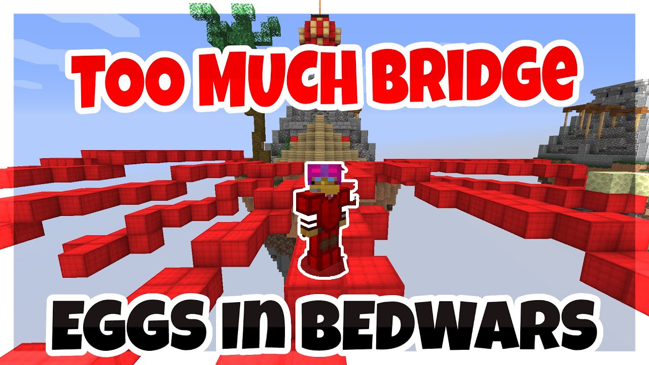 Too MUCH Bridge EGGS In BEDWARS! - YouTube