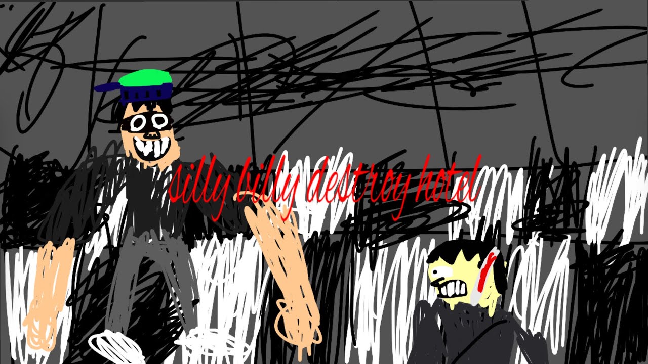 Silly billy destroy hotel - YouTube