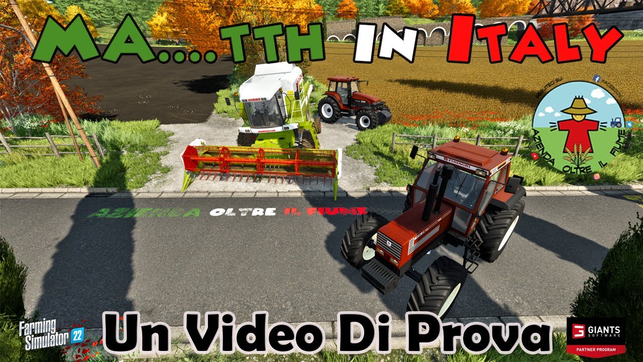 FARMING SIMULATOR 22 - Ma....tth in Italy!!! un video di prova - YouTube