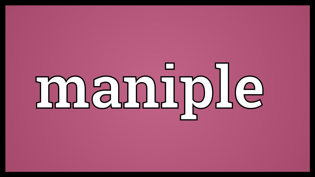 Maniple Meaning - YouTube