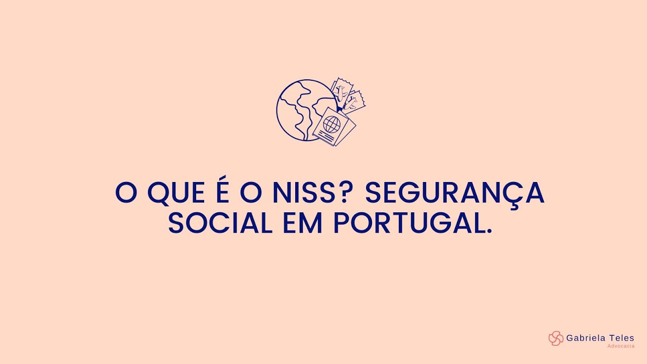O QUE É O NISS? Segurança Social em Portugal. - YouTube