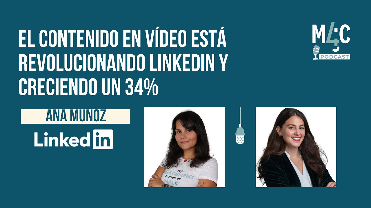LinkedIn y las nuevas tendencias de contenido, con Ana Muñoz [331 ...