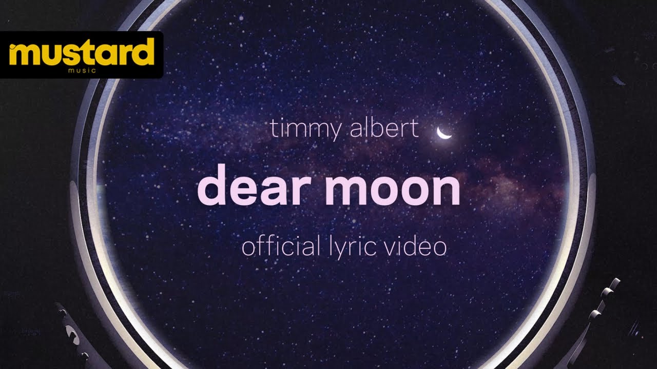 Timmy Albert - dear moon (official lyric video) - YouTube