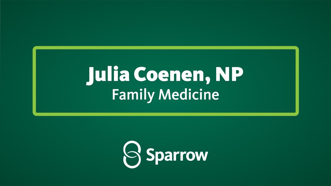 Julia Coenen, NP, is a Nurse Practitioner with Sparrow Medical Group ...