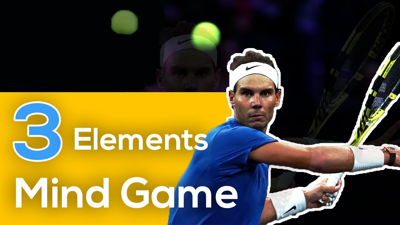 3 Elements to Master the Mind Game - Tennis Singles Strategy - YouTube