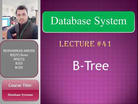 B-Tree DBMS Lecture 41 - YouTube