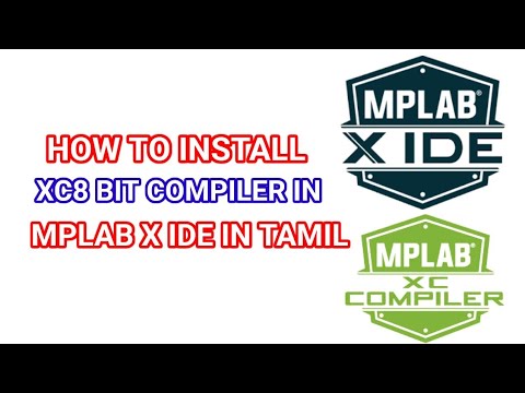 #4 XC8 bit compiler download and install MPLAB X IDE - YouTube