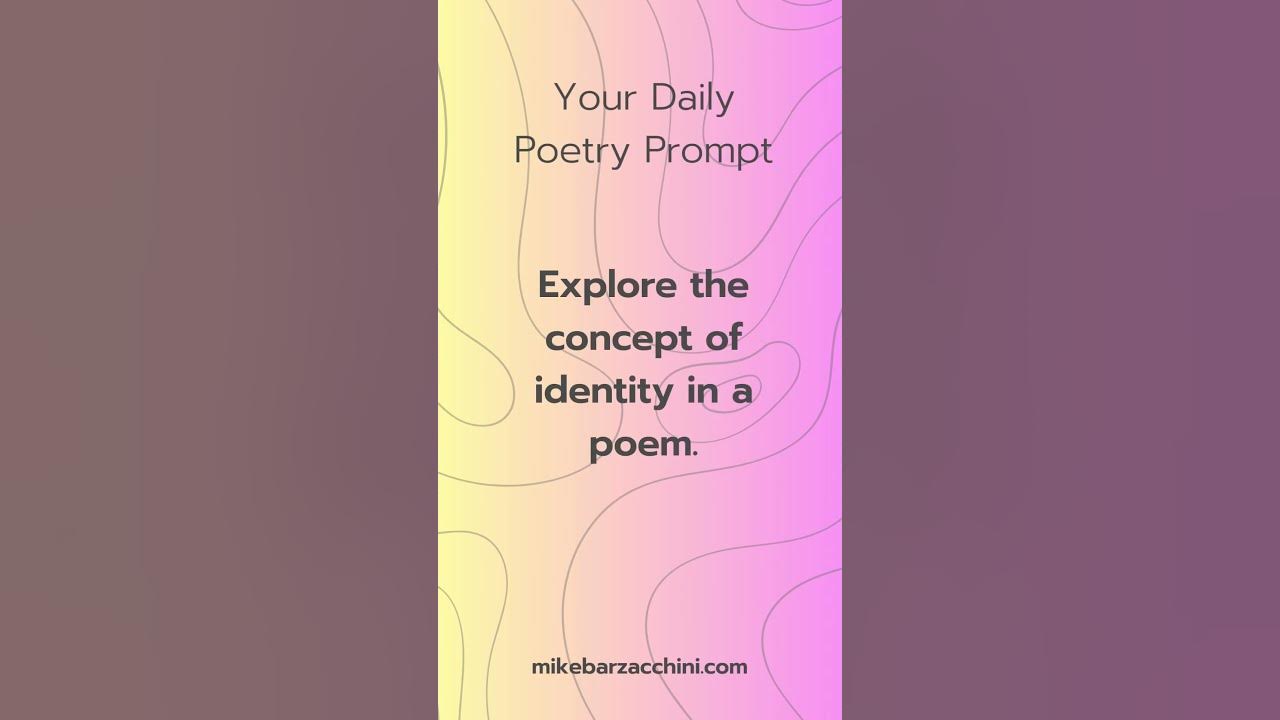 Daily #Poetry Prompt 14: Explore the concept of identity in a poem ...