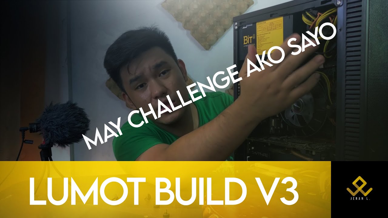 Lumot PC Build Version 3 | Read the description for the Challenge ...