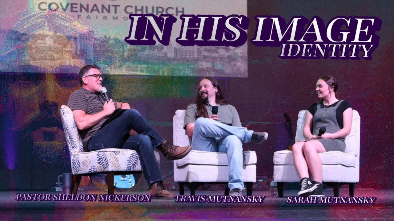 In His Image | Identity | Pastor Sheldon Nickerson, Travis & Sarah ...