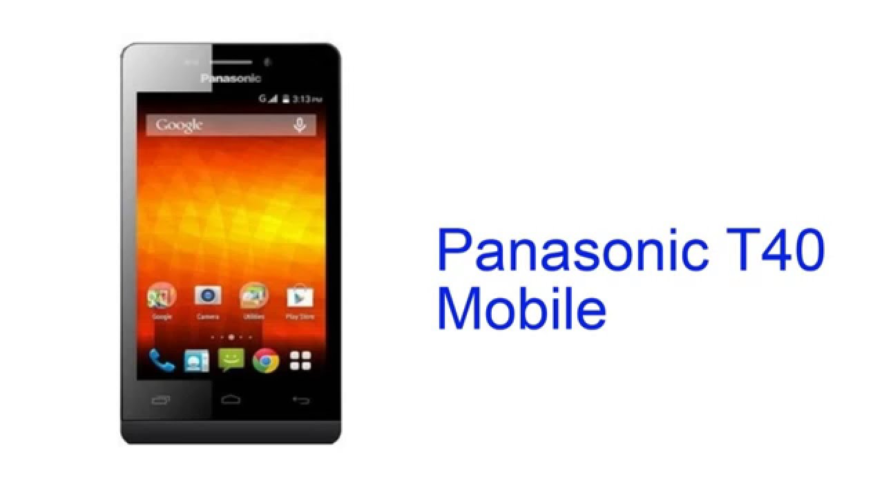 Panasonic T40 Mobile Specification [INDIA] - YouTube