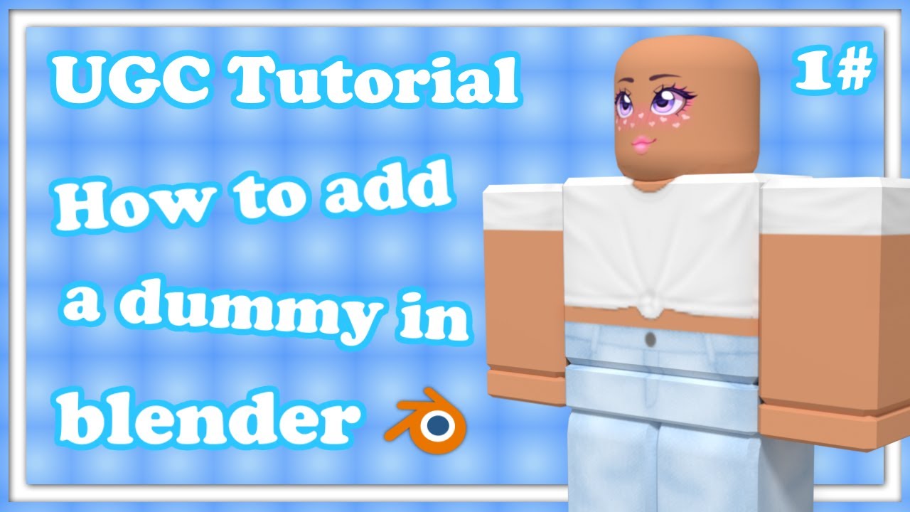 How to add a dummy in Blender [UGC TUTORIAL #1] - YouTube