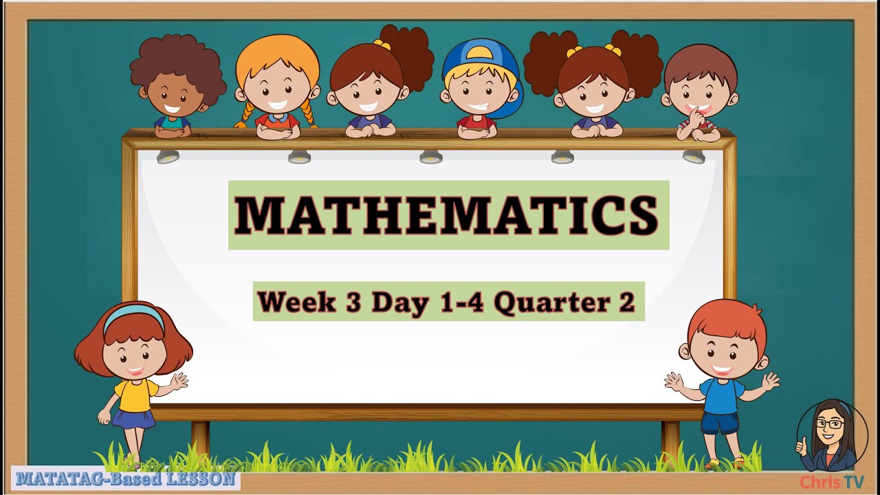 GRADE 1 MATATAG MATHEMATICS WEEK 3 DAY 1 4 QUARTER 2 - YouTube