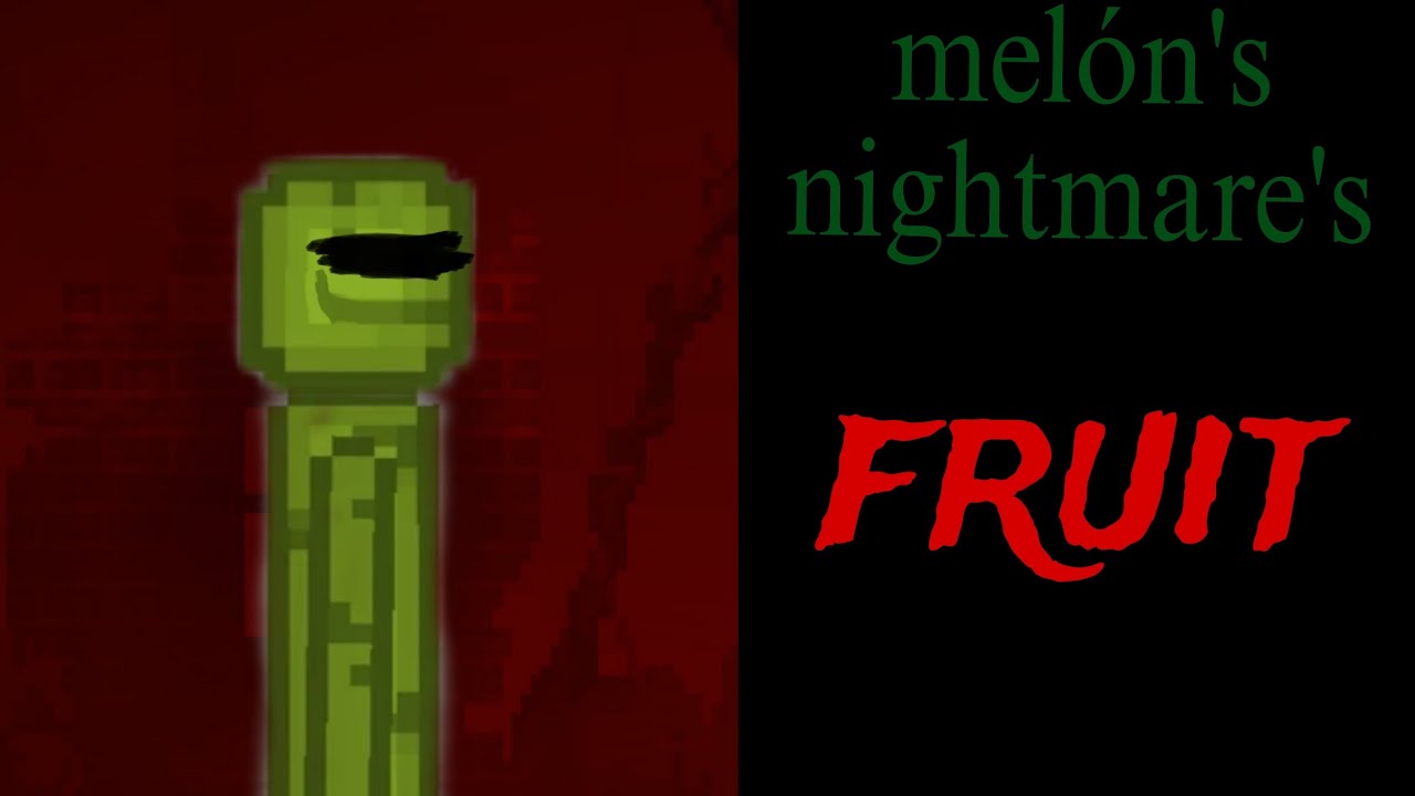 melón's nightmare's - fruit / it's a me (Mario madness melóm mix) [not ...