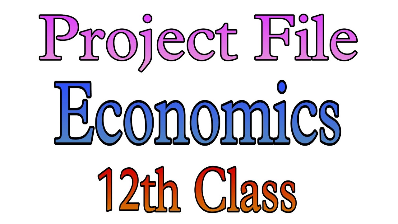 Economics Project File in Hindi For 12th class ( 12th class Project ...
