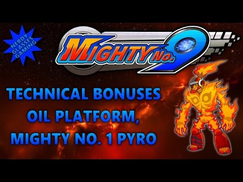 Mighty No. 9 - All Technical Bonuses - Oil Platform, Mighty No. 1 Pyro ...