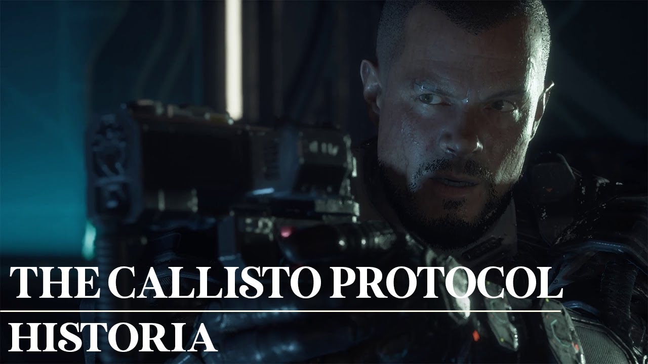 THE CALLISTO PROTOCOL la Historia completa | Historia - YouTube