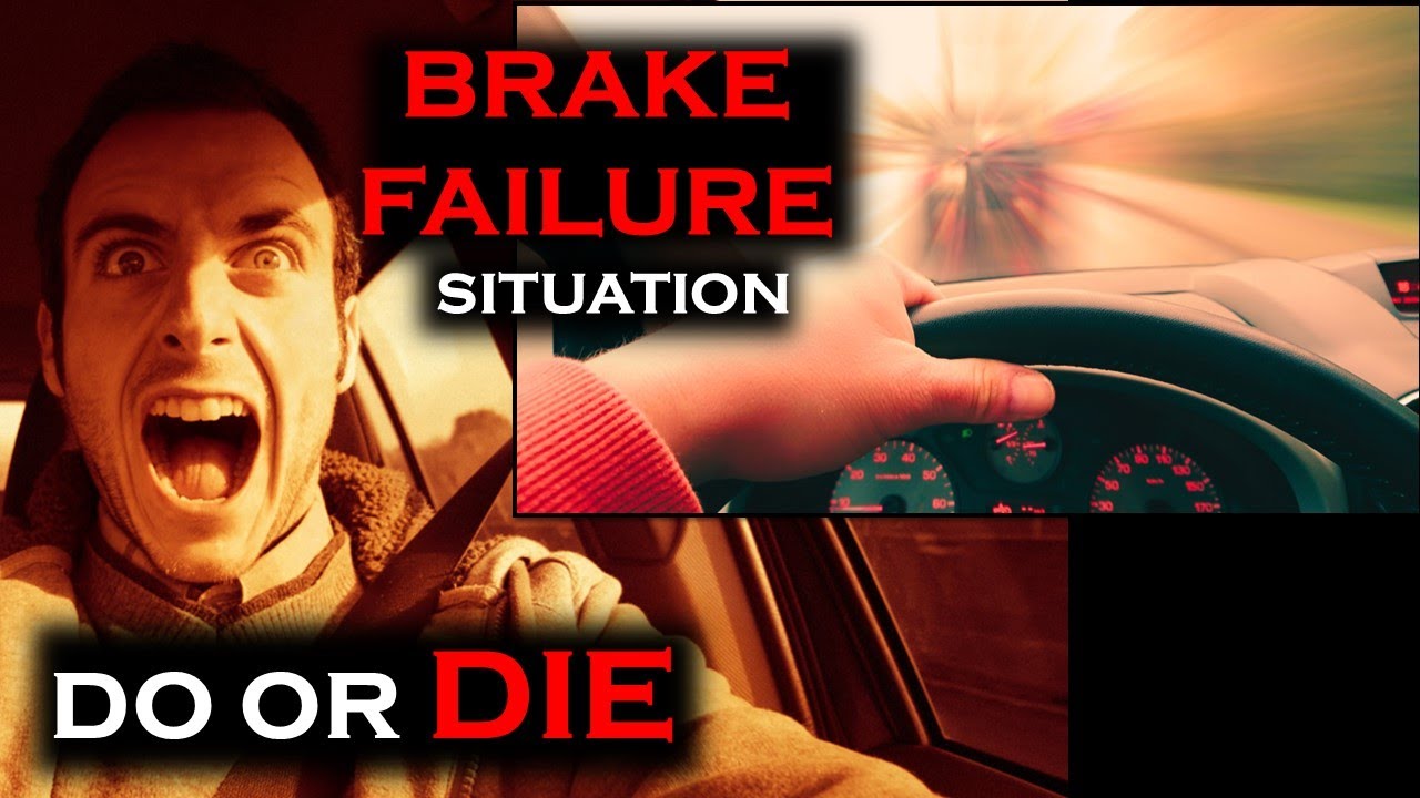 What to do during Brake Failure Situation. How to survive (Do or Die ...