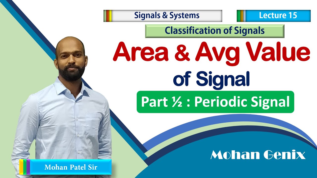 Area and Average Value of Signal 💡 Part 1/2 : Periodic Signal 💡 Signal ...