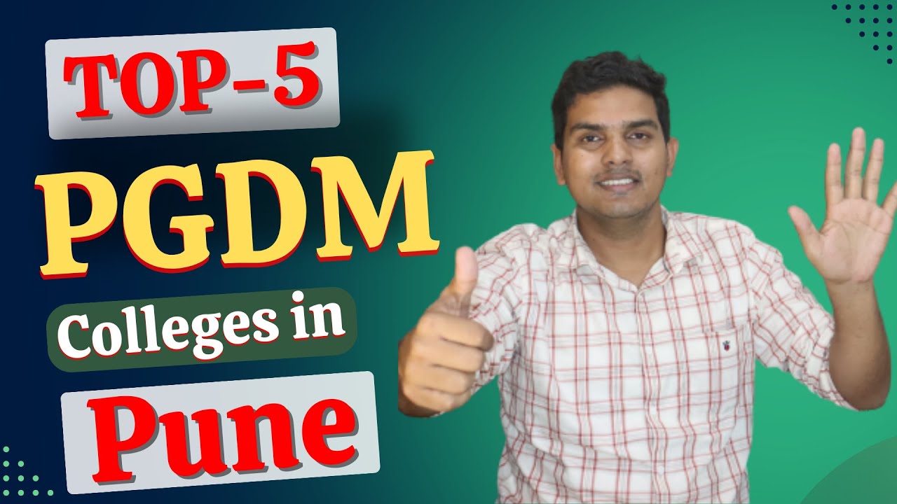 TOP 5 PGDM Colleges in Pune | Fee, Specialization, Placement | Fajle ...