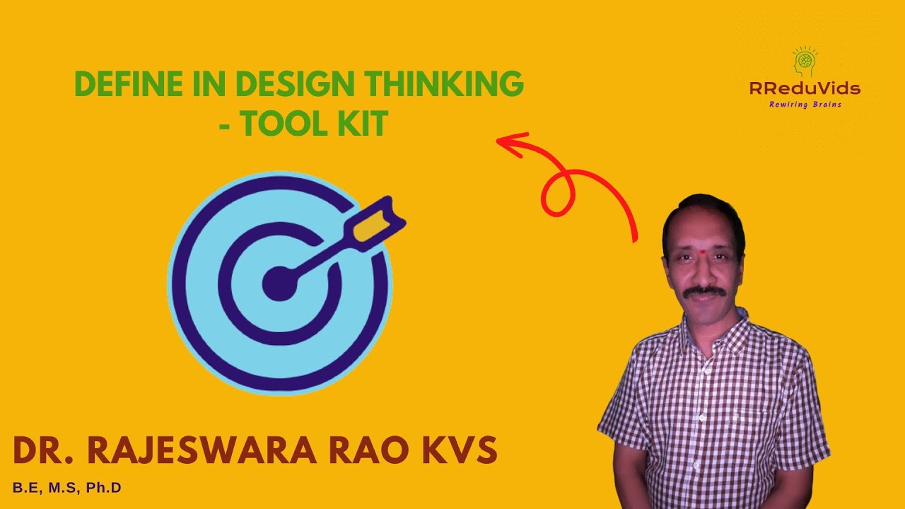 Define In Design Thinking - Tool Kit | Dr. Rajeswara Rao KVS - YouTube