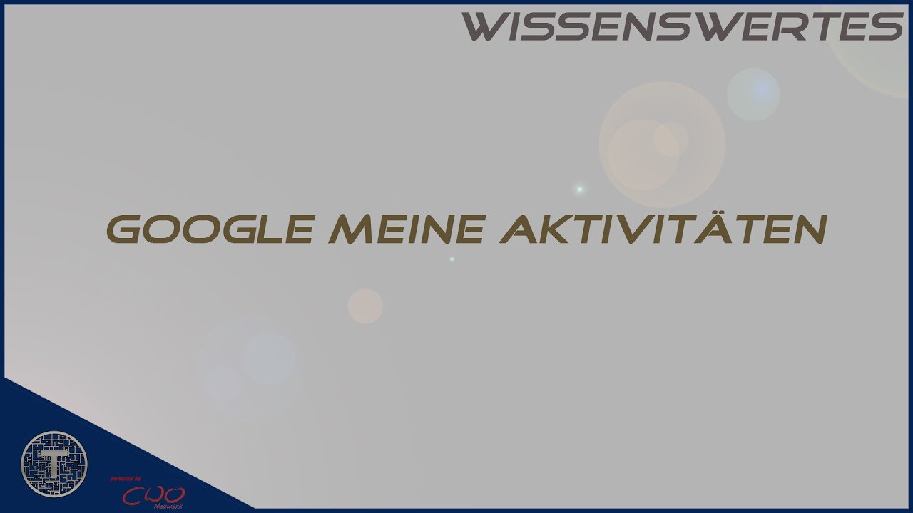 Google meine Aktivitäten anzeigen - YouTube