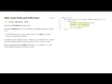[January 8, 2025, LeetCode daily] 3042. Count Prefix and Suffix Pairs I - Python solution ...