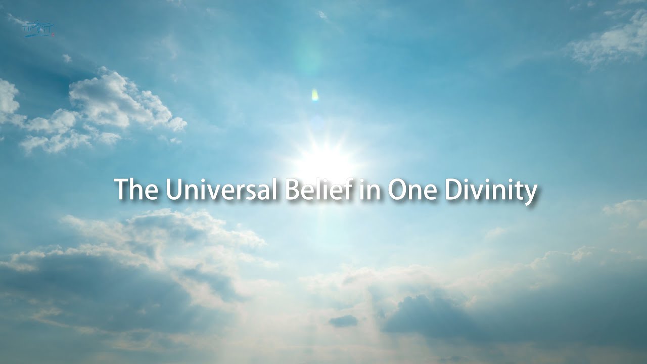 The Universal Belief in One Divinity 【世界公民信仰】 - YouTube