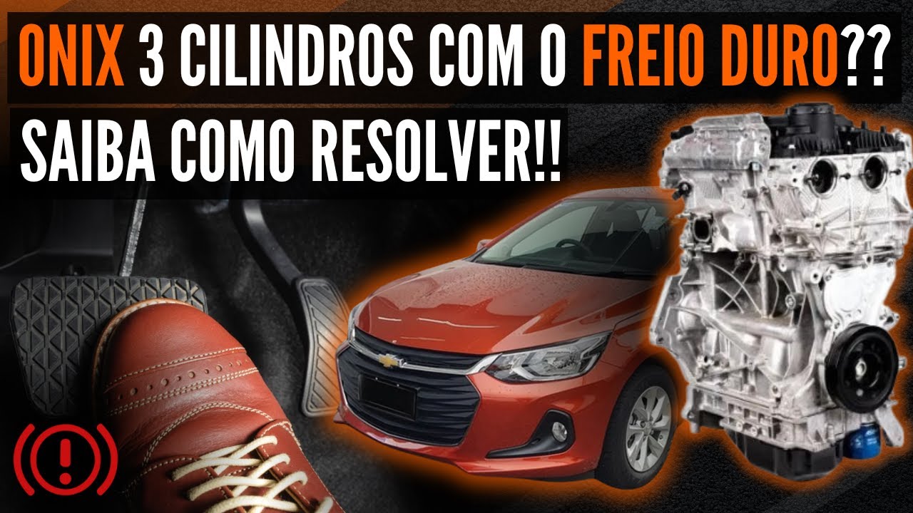 Onix com Pedal de Freio Duro? Saiba como Resolver - Oficina Mecânica ...
