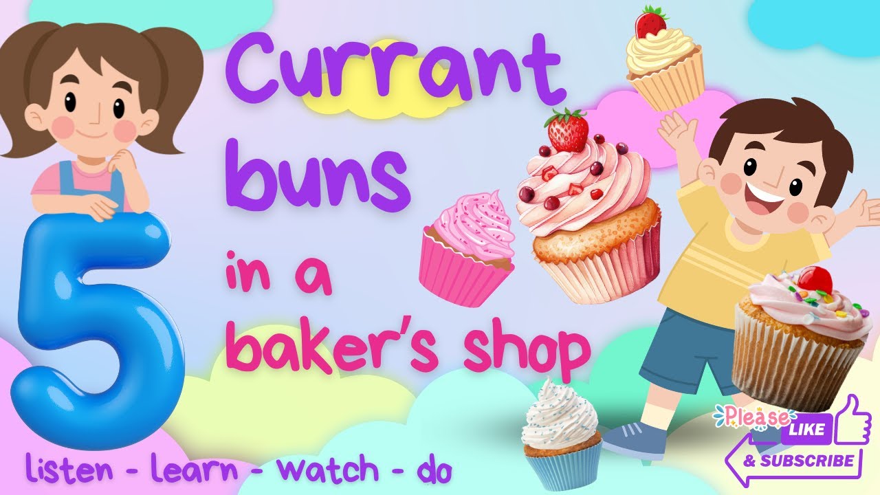 Toddler learning - 5 currant buns - counting and singing along - YouTube
