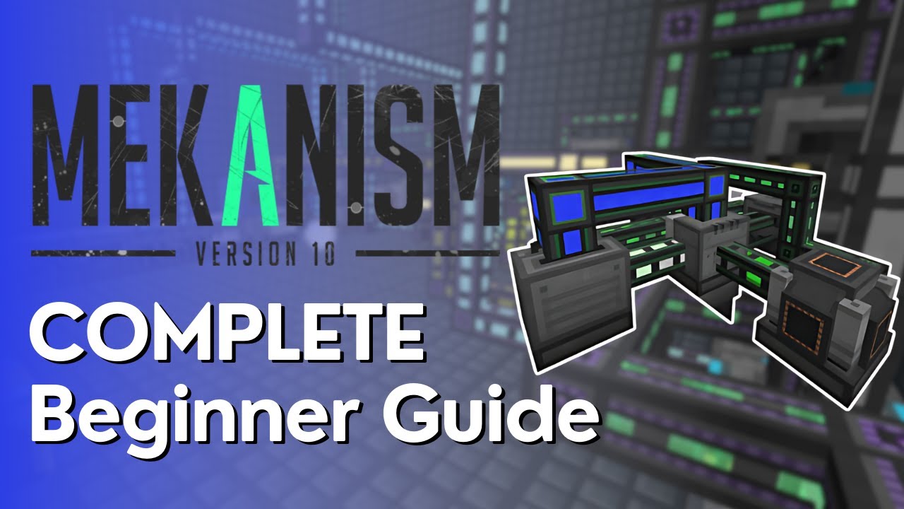 Mekanism Complete Beginner's Guide - YouTube