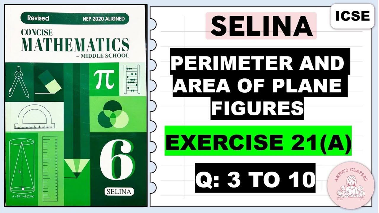 PERIMETER AND AREA OF PLANE FIGURES EXERCISE 21(A) QUESTIONS 3 TO 10 ...