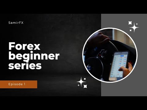 Forex Beginners series EP 1 - YouTube