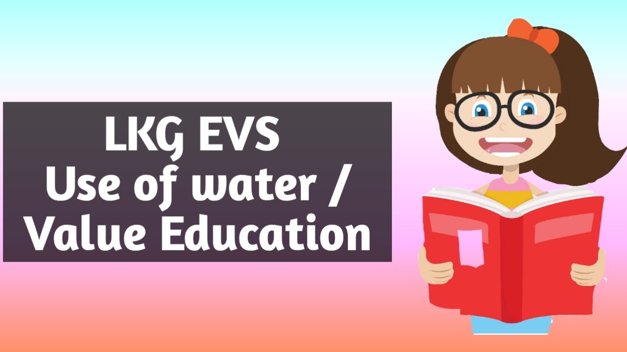 LKG EVS | Value Education | Learn EVS | - YouTube