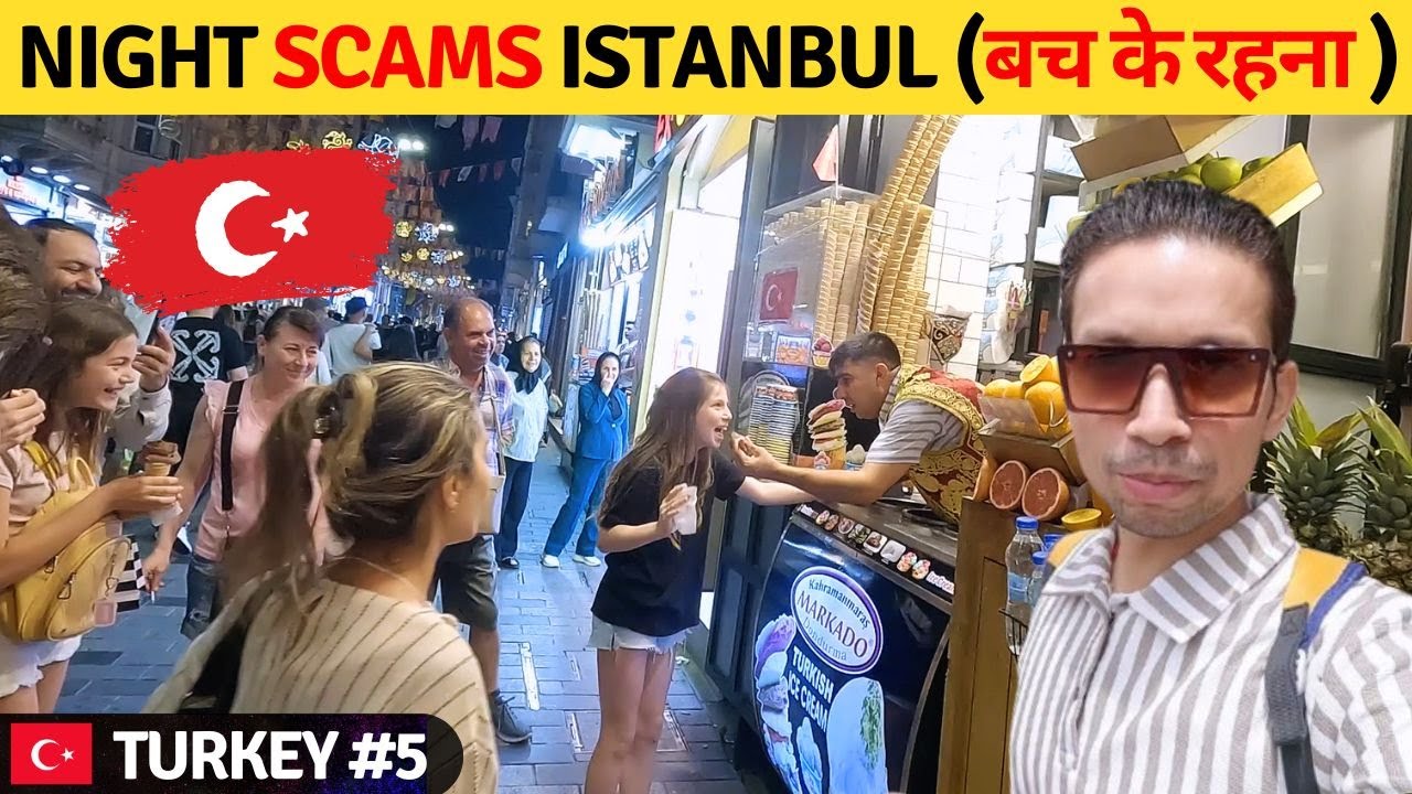 NIGHT SCAMS in ISTANBUL : Scammers Caught on Camera ! - YouTube